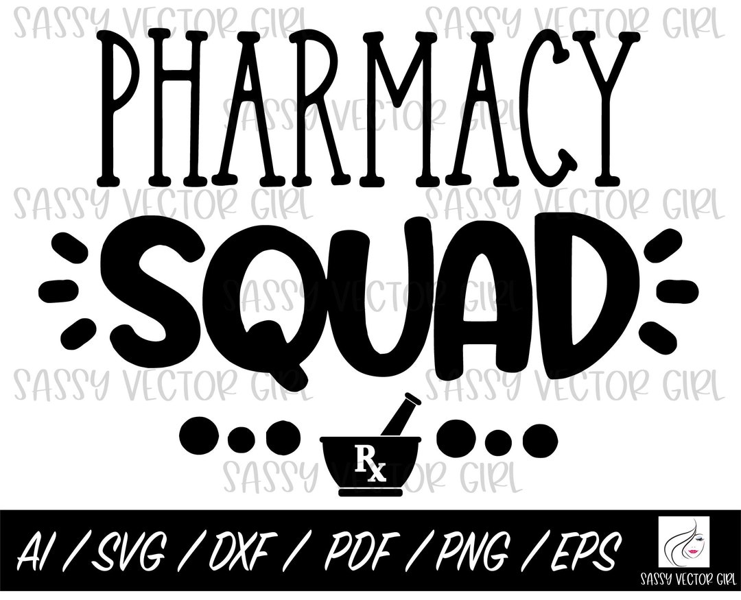 Pharmacy Squad Svg, Pharmacy Png, Pharmacy Svg, Pharmacist Svg ...
