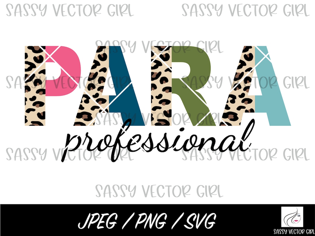Paraprofessional Png, Paraprofessional Sublimation Design, Para Shirt ...
