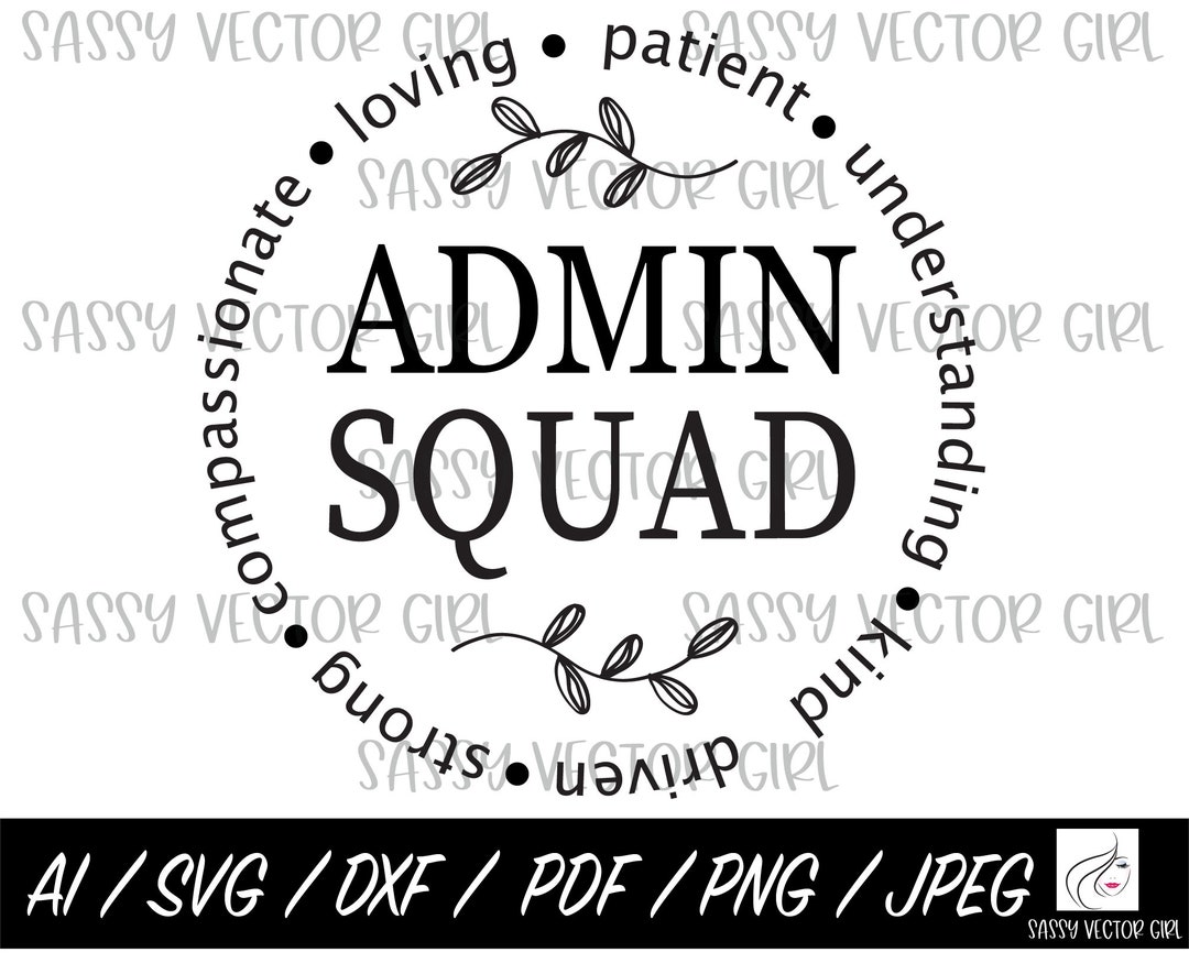 Admin Squad Svg, Administrative Assistant Svg, Admin Assistant Svg ...