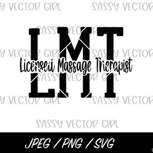 LMT Svg, Licensed Massage Therapist Svg, Lmt Instant Download, Massage ...
