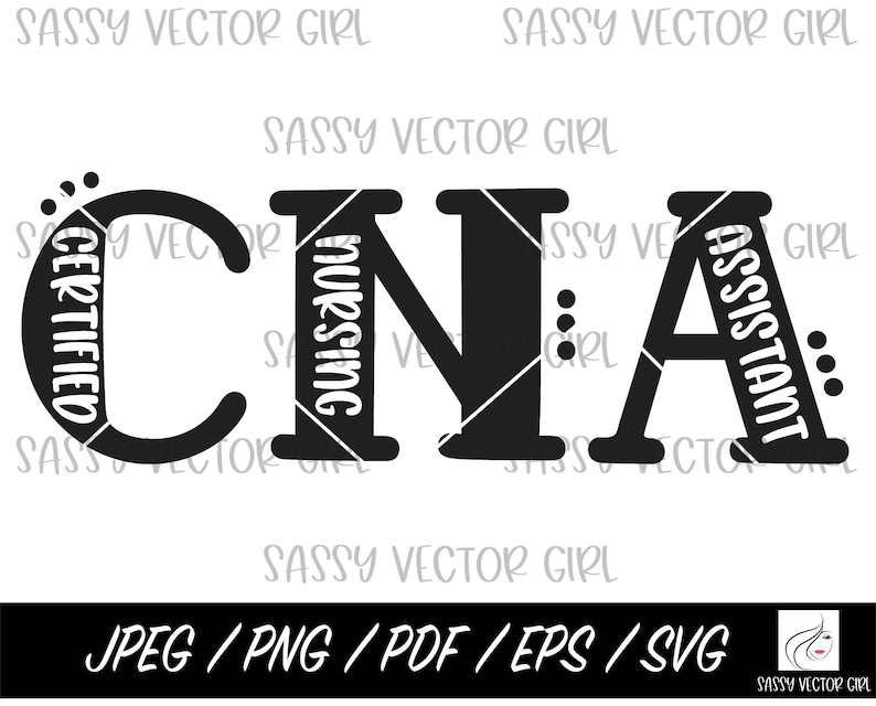 CNA Nurse Svg, Certified Nursing Assistant Png, CNA Shirt Design ...