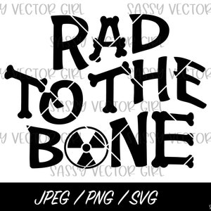 Rad to the Bone Svg, Radiology Svg, Radiologic Technologist Svg, Rad ...