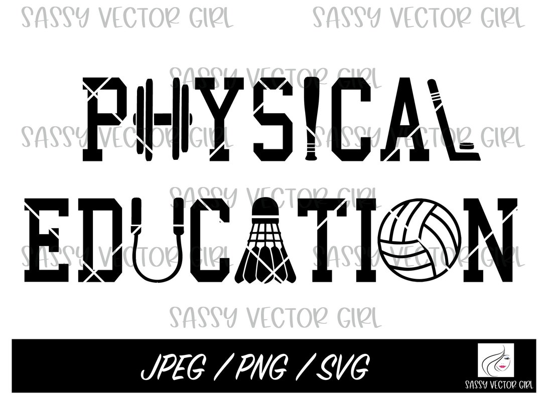 Physical Education Svg Pe Teacher Svg Pe Svg Pe Teacher Png Cut File For Cricut Silhouette