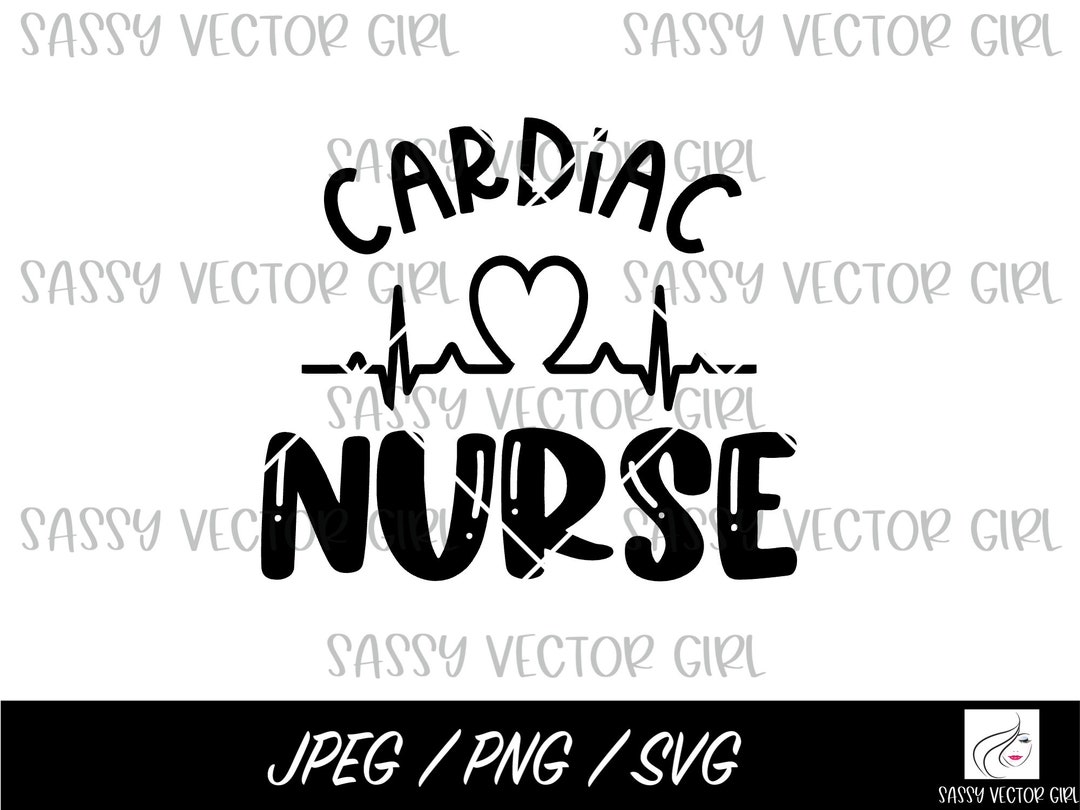 Cardiac Nurse Svg, Cardiology Svg, Cardiac Nurse Png, Cardiac Crew ...