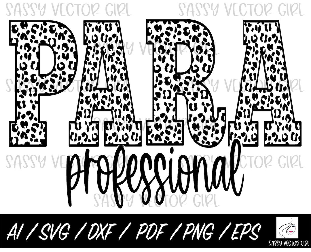 Paraprofessional Svg, Paraprofessional Sublimation Design, SPED Teacher ...
