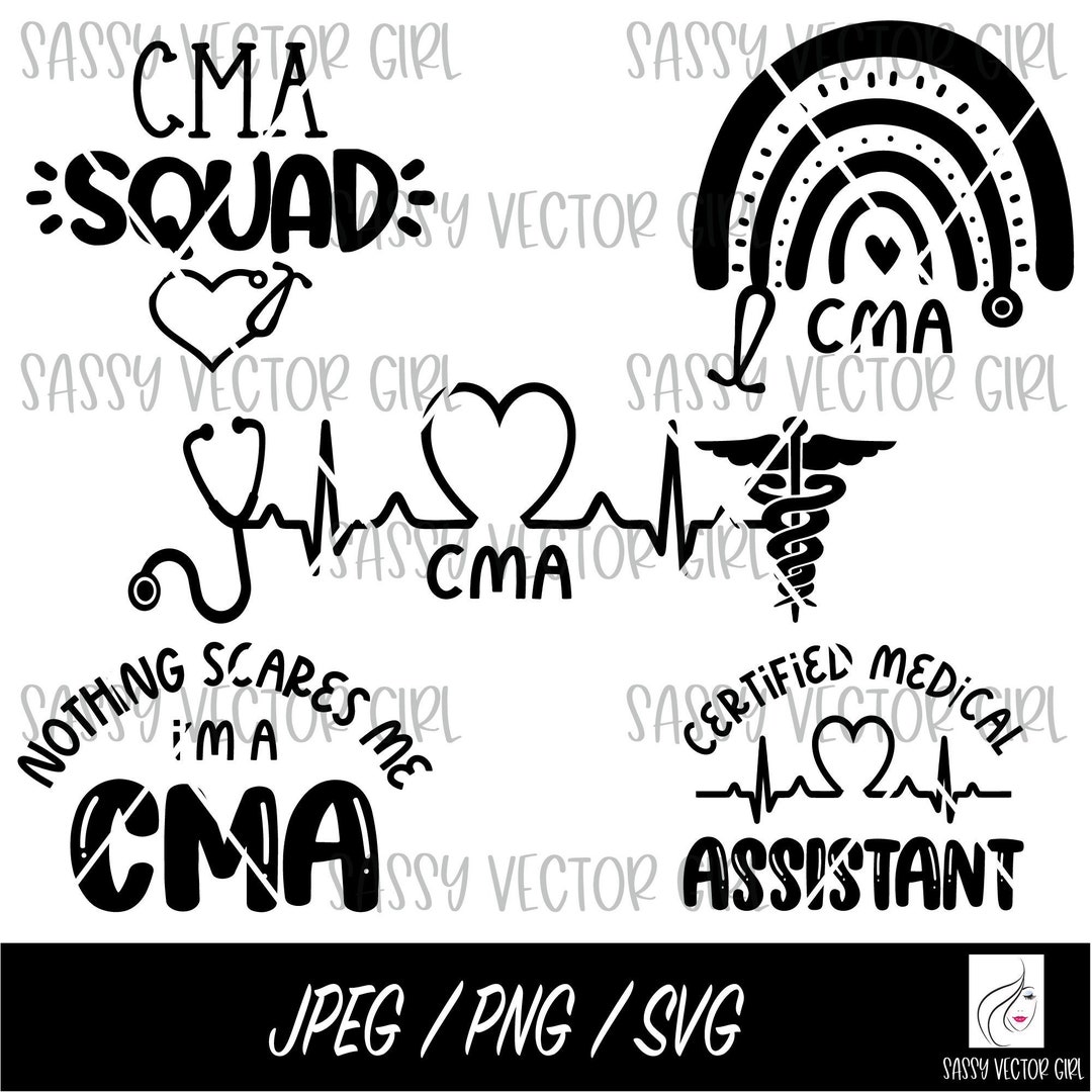 CMA Nurse Svg, Cma Bundle Svg, Certified Medical Assistant Png, CMA ...