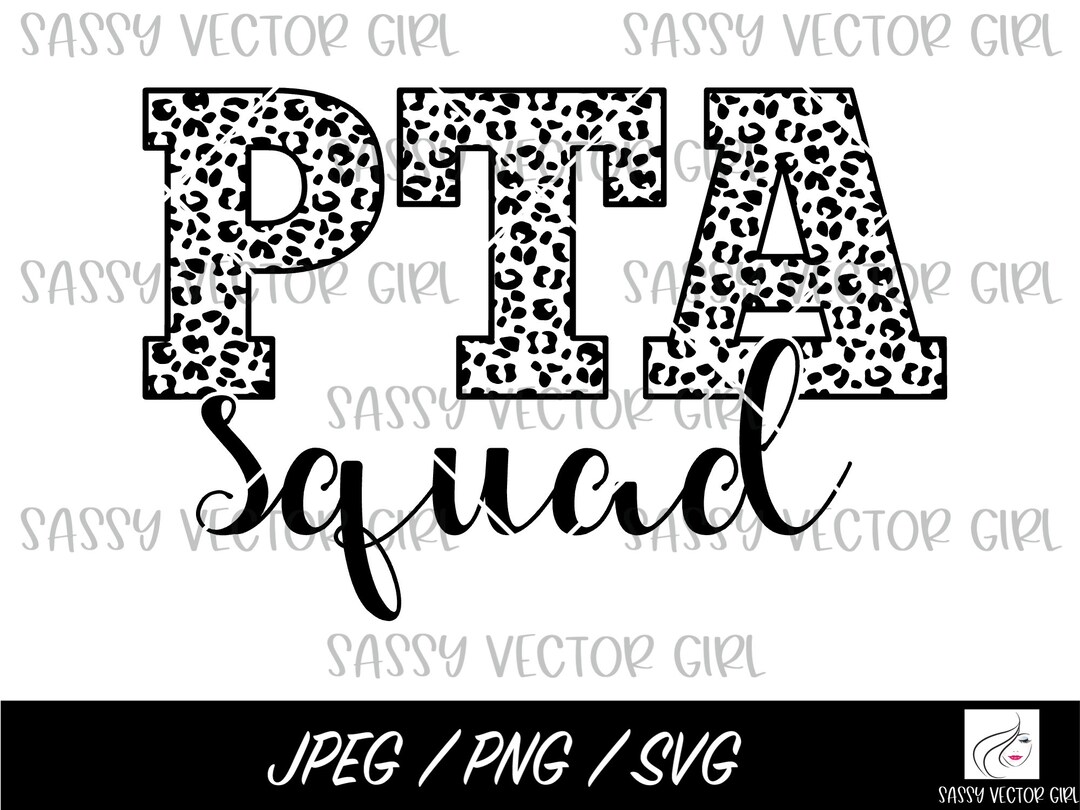 PTA Squad Svg, PTA Svg, Pto Png, Parent Teacher Association Svg, Pta ...