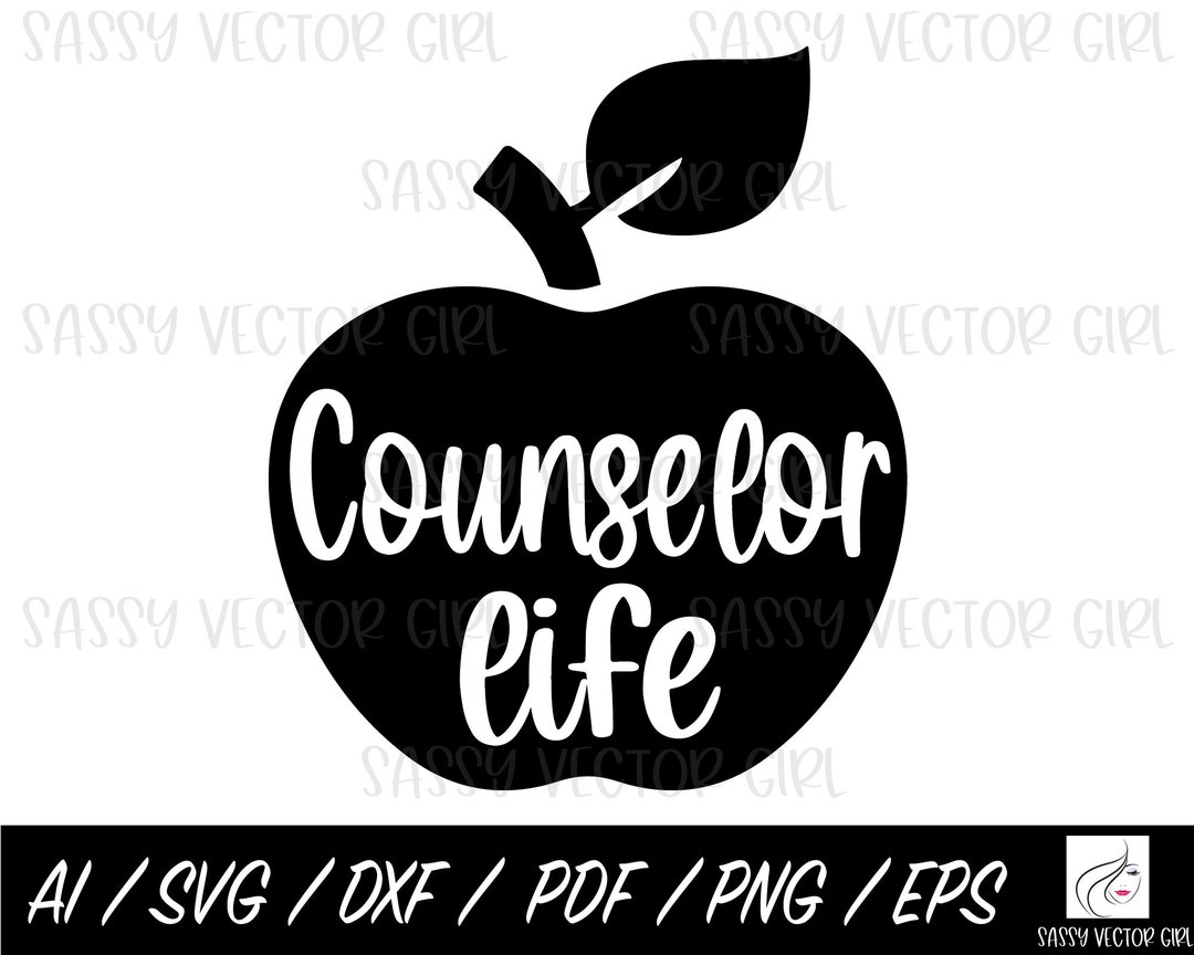 Counselor Svg, School Counselor Instant Download, Counsel Life, School ...