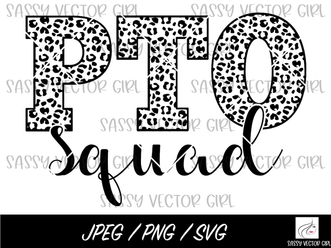 PTO Squad Svg, Pto Svg, Pta Png, Parent Teacher Organization Svg, Pta ...