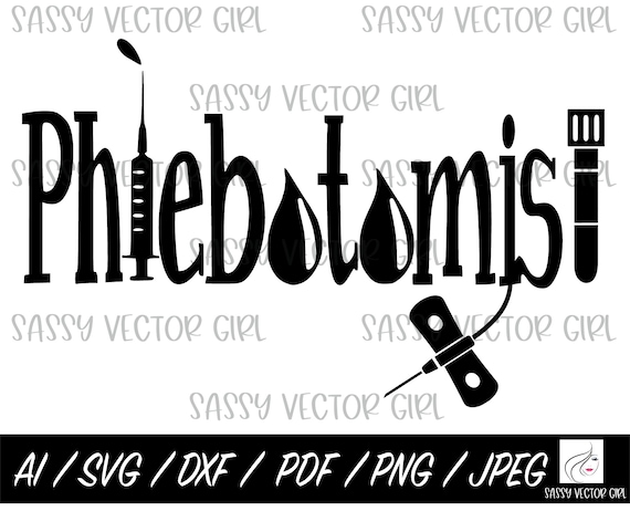 Phlebotomy Svg Phlebotomy PNG Phlebotomy Tech Svg - Etsy