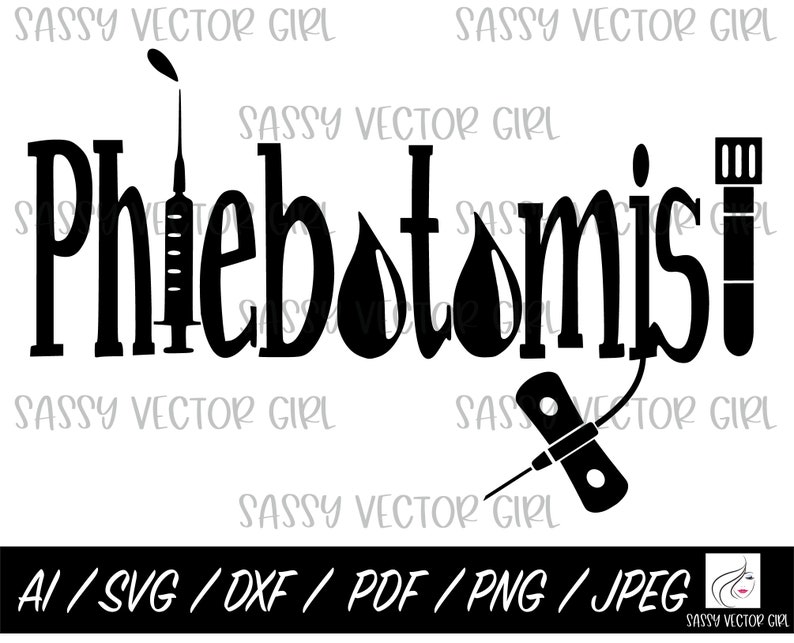 Phlebotomy Svg, Phlebotomy PNG, Phlebotomy Tech Svg, Phlebotomist Svg ...