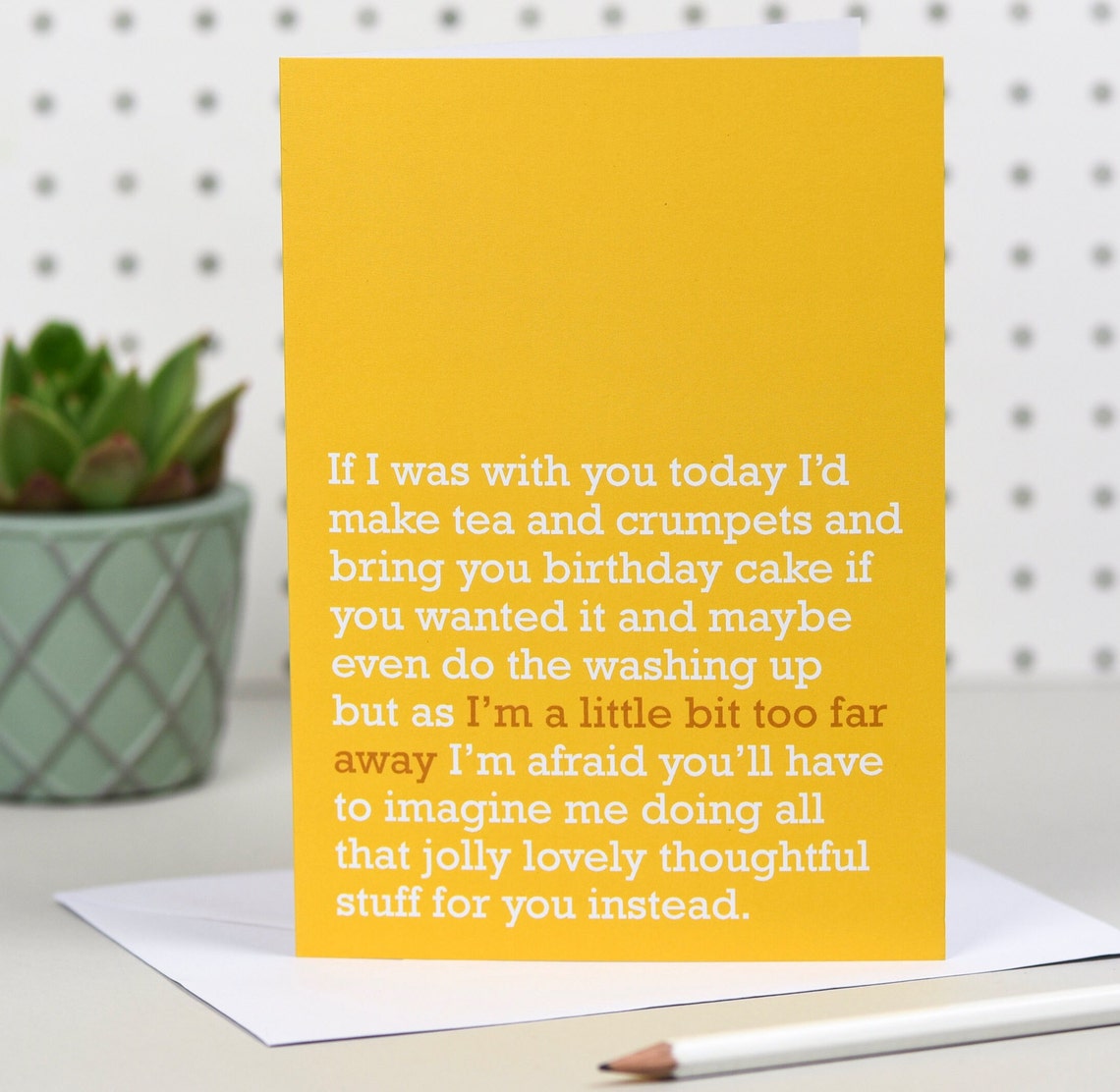 Birthday Card: the Ideal Card If You Are 'a Little Bit Too Far Away ...