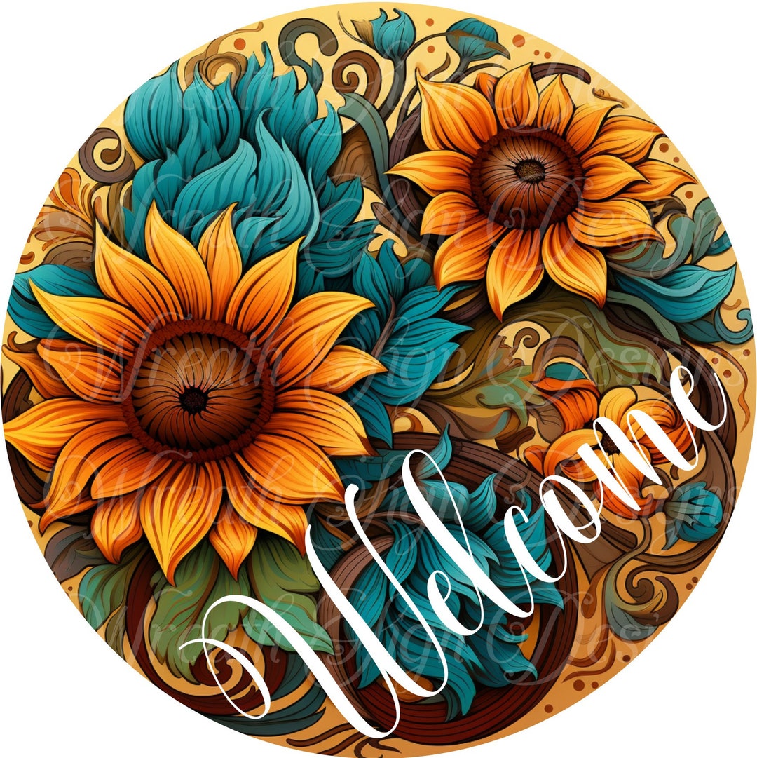 Teal and Brown Sunflower Sign. Welcome, Round Metal Sublimation Sign ...