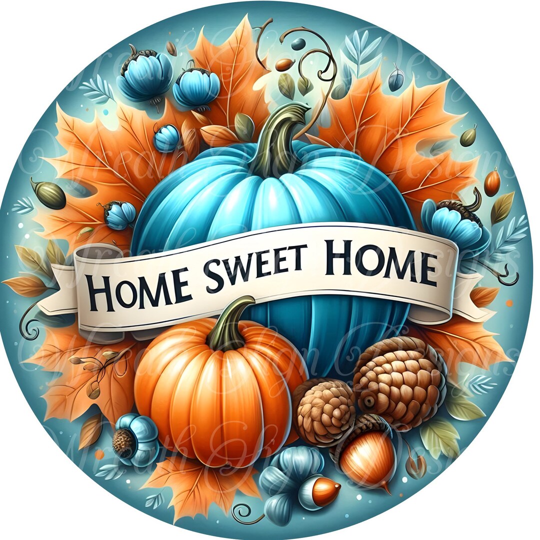 Home Sweet Home, Blue Pumpkin Fall Metal Wreath Sign, Autumn Pumpkin ...