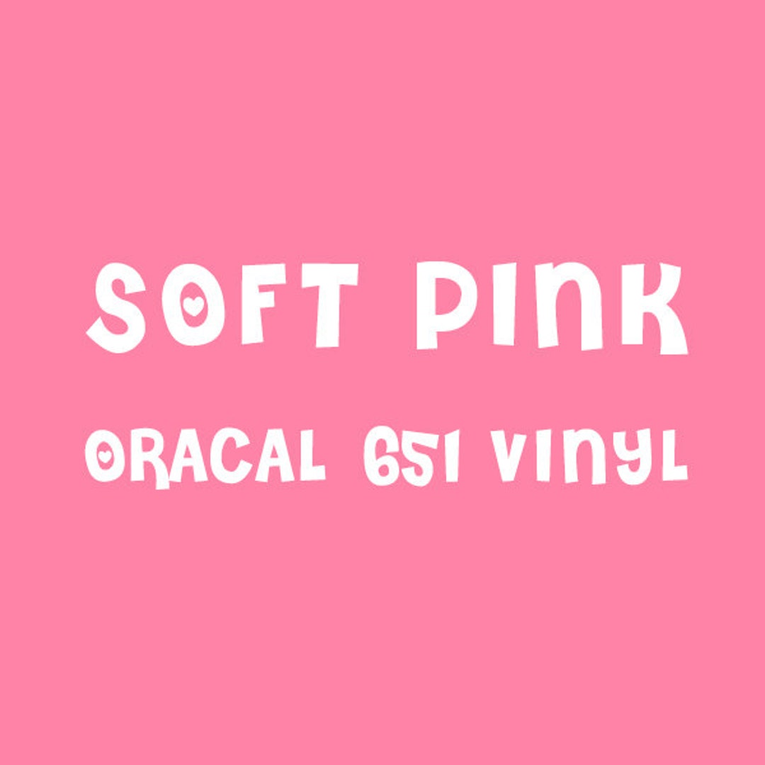 Oracal Soft Pink Adhesive Vinyl - 651 High Performance Vinyl - Etsy
