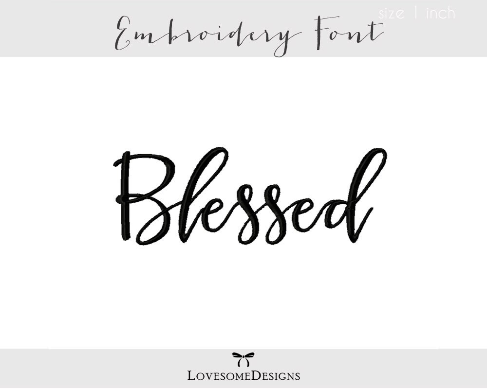 Blessed Font Three Sizes 4inch 5inch 6inch Embroidery Font | Etsy