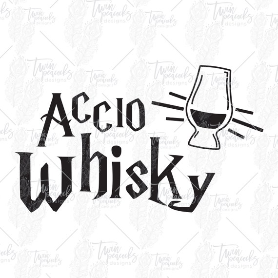 Accio Whisky Wizarding Whisky Cut File PNG SVG JPG - Etsy