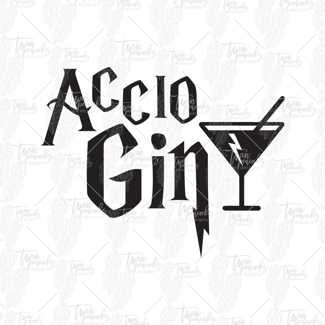 Accio Gin Cut File PNG SVG JPG - Etsy