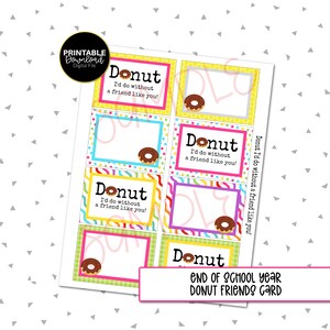 Printable Card SUMMER End of the Year Printable DONUT I'd Do Without a ...