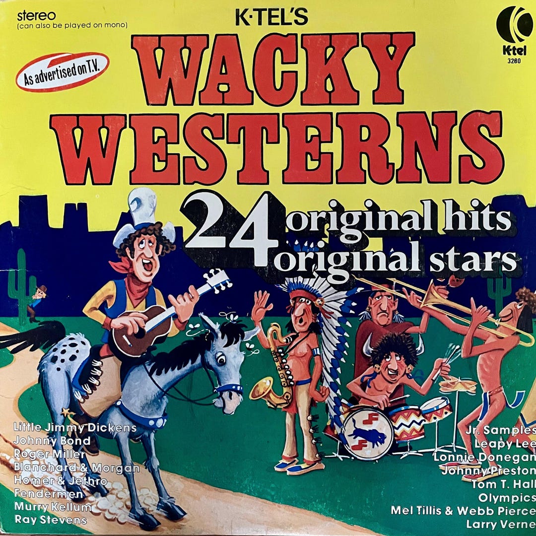 Pop Novelty LP: Wacky Westerns by Various Artists, Compilation, K-tel ...
