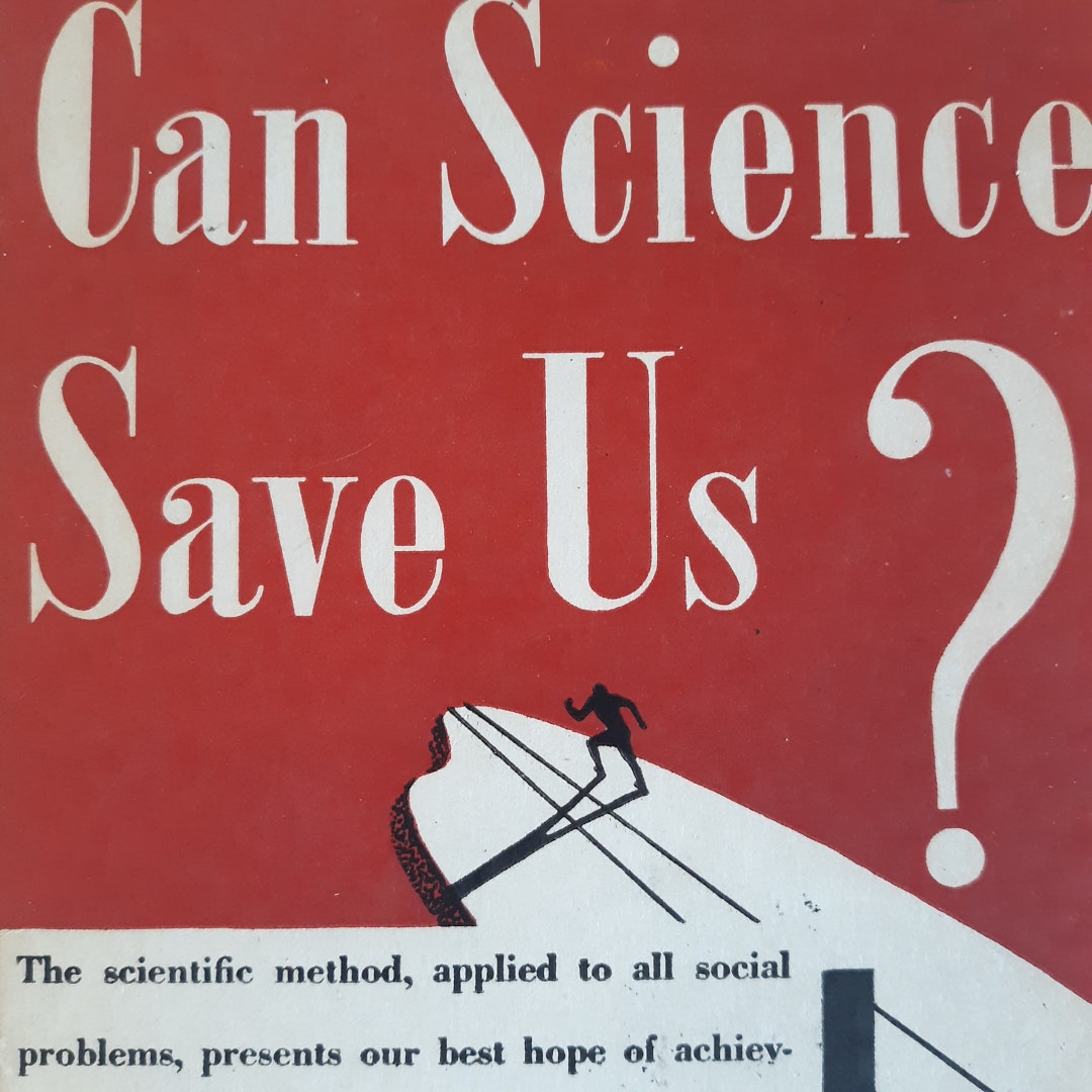Vintage Science Book: Can Science Save Us? by George A. Lundberg, 1st ...
