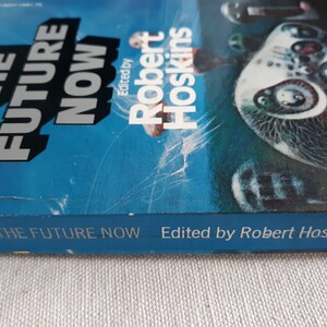 Vintage Scifi: the Future Now Edited by Robert Hoskins, 1st Ed., 1st ...