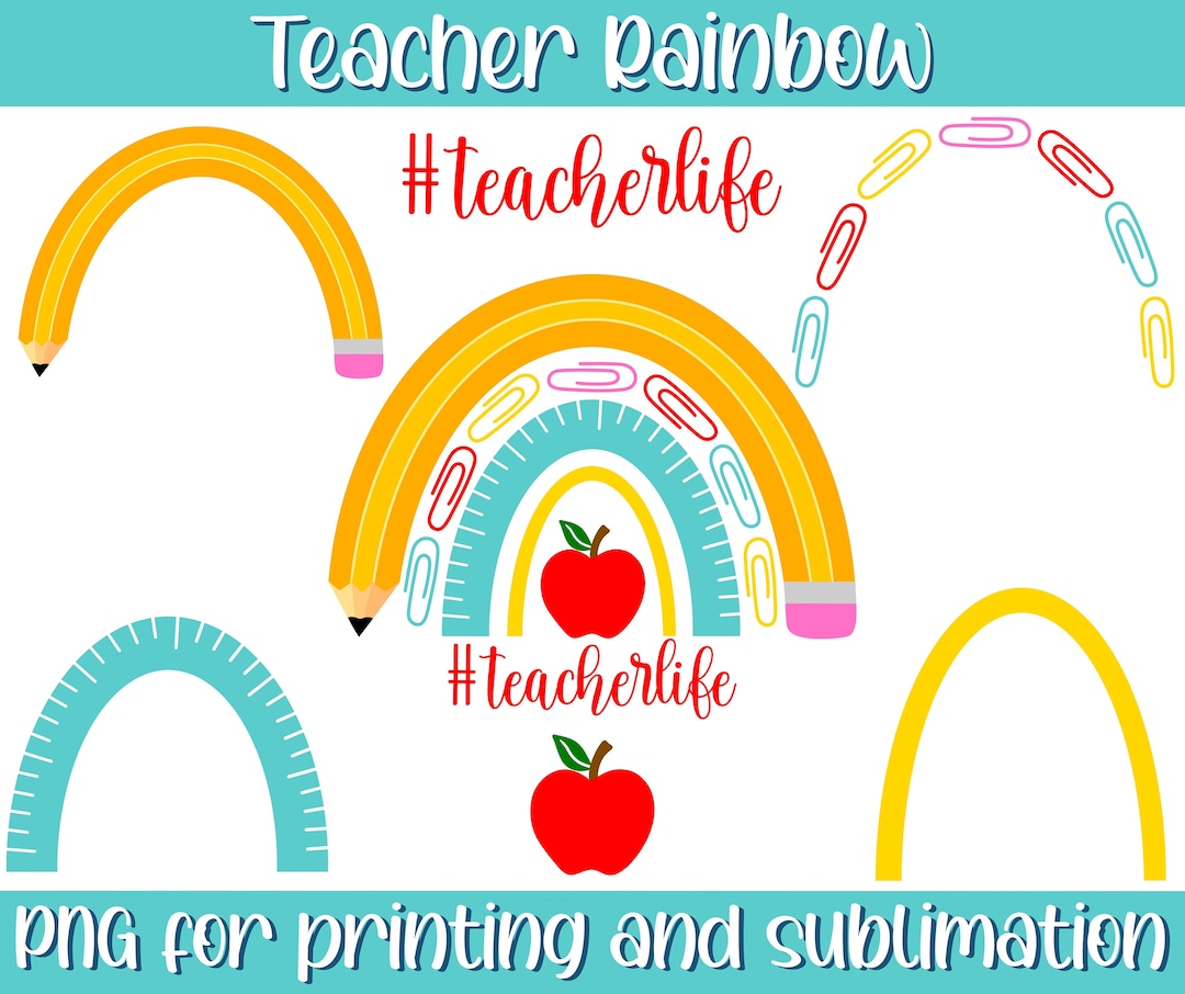 Teacher Rainbow PNG Clipart Bundle | Pencil Paperclip Apple Rainbow ...