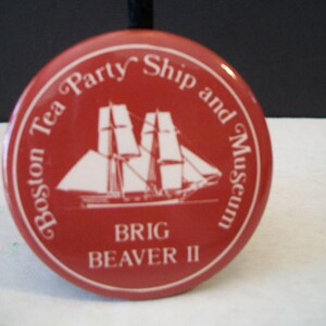 Boston Tea Party Ship Museum Pinback Brig Beaver II Tourist - Etsy