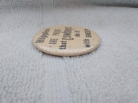 Vintage Funny Pinback Button Hippies Are Proof That C… - Gem