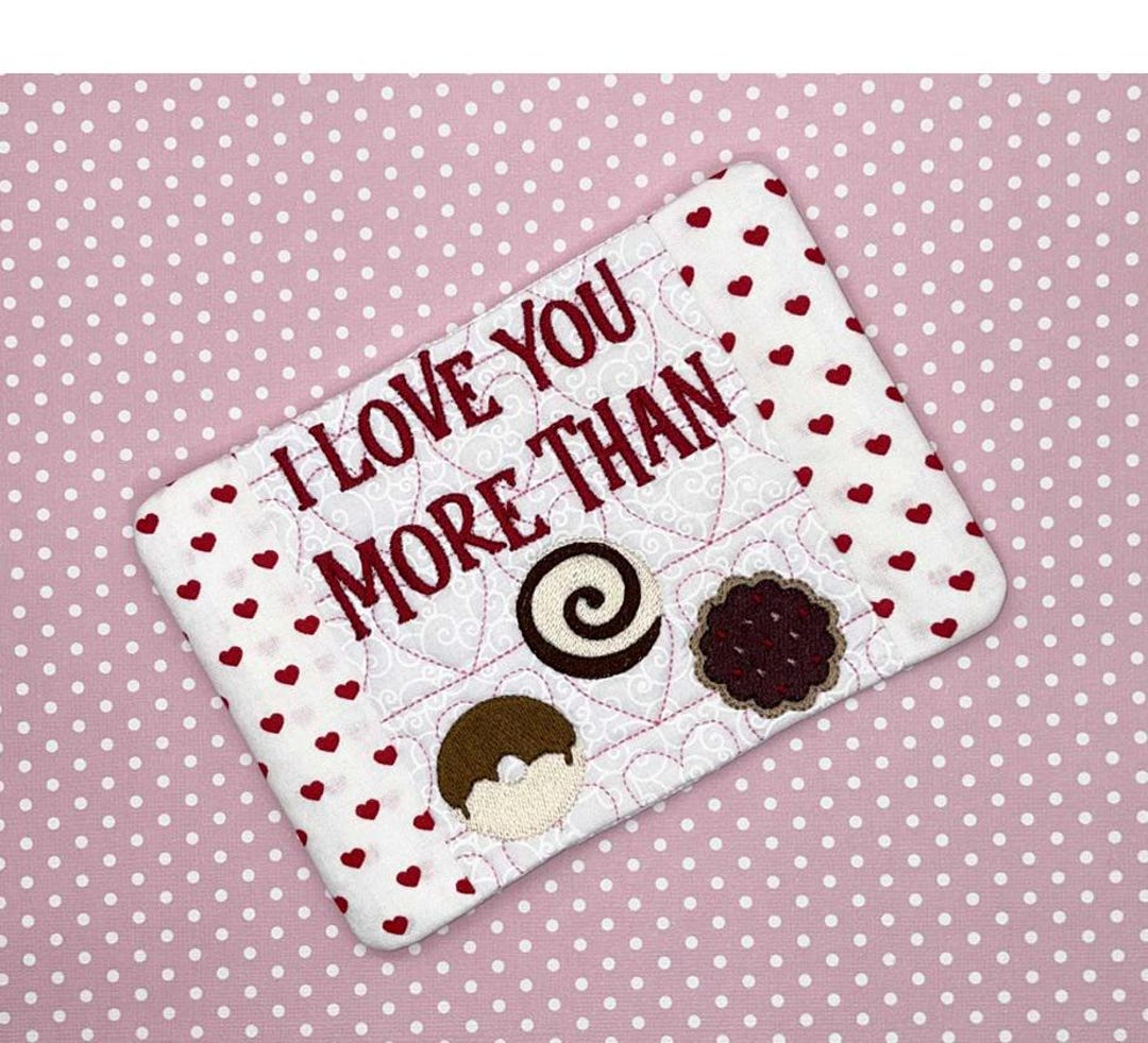Mug Rug - Valentine's Day - I Love You More Than Cookies - ITH Machine ...