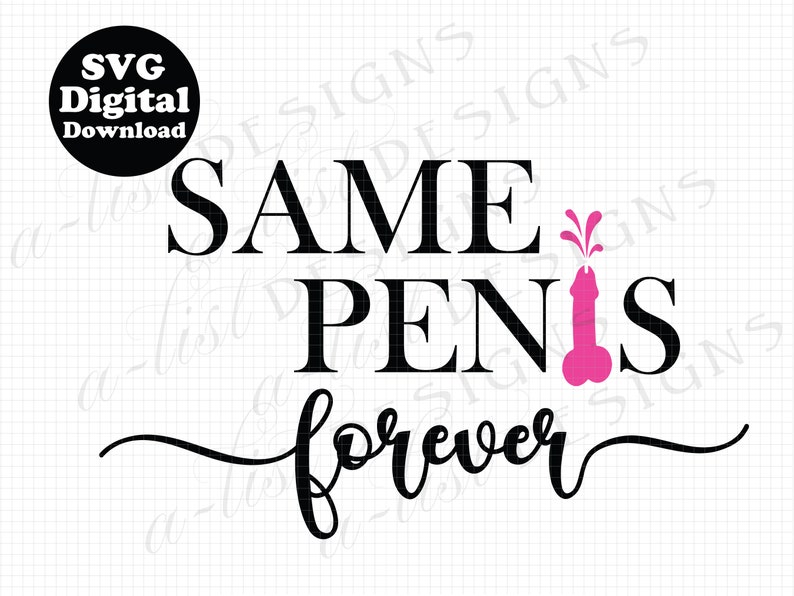 Same Penis Forever SVG Bride Bachelorette Party SVG - Etsy Hong Kong