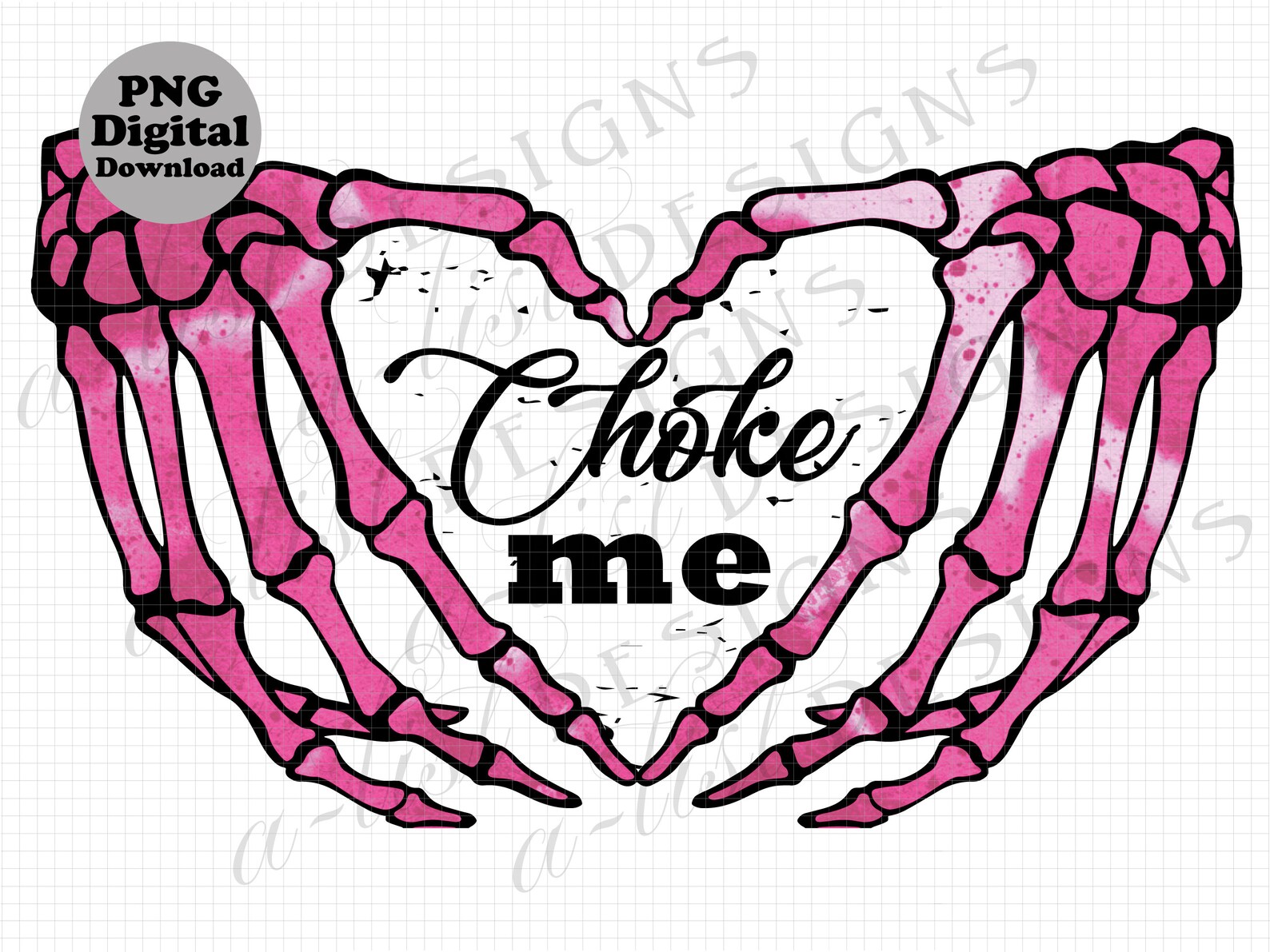 Choke Me PNG Skeleton Hand With Hearts Valentines Day | Etsy