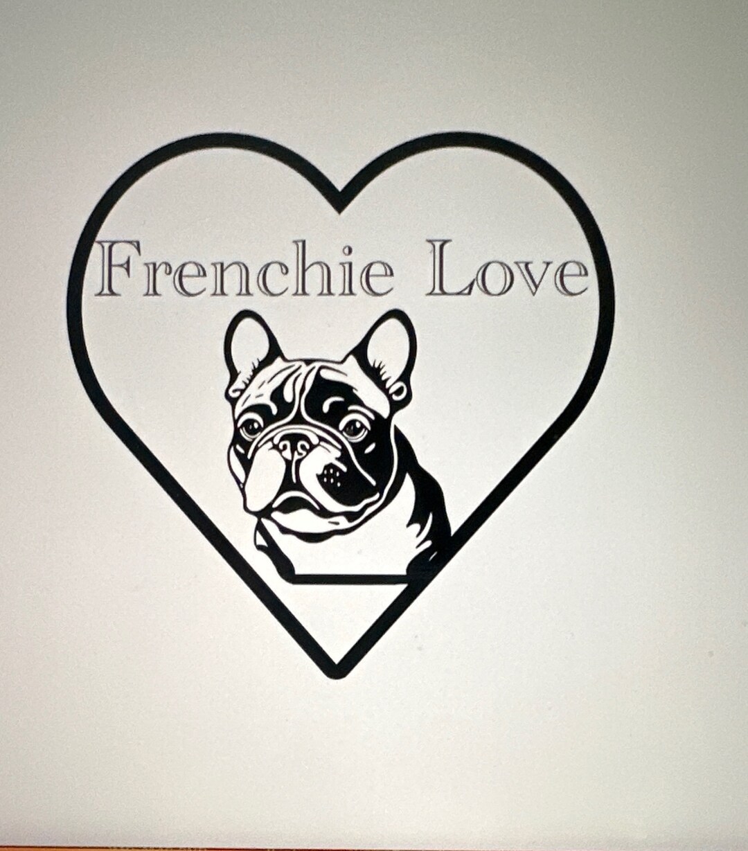 FRENCHIE LOVE Heart Shaped Sticker Pet Dog Show Everyone How Much You ...