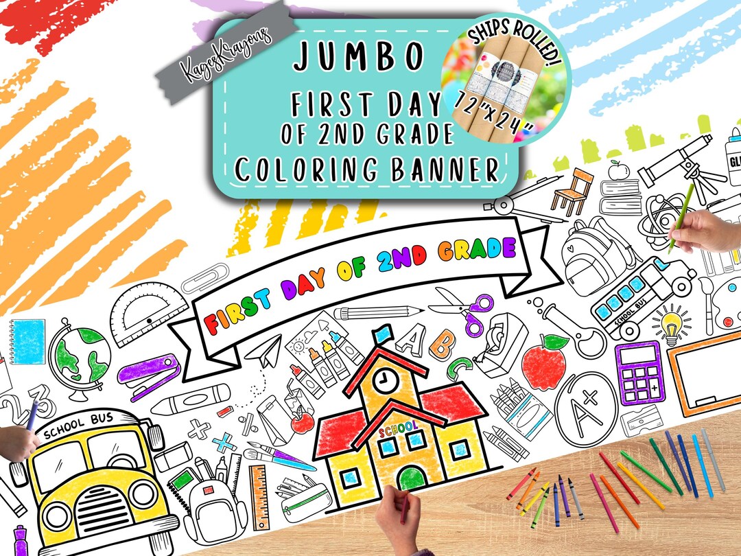 First Day of Second Grade Coloring Page Banner – Personalized Back to ...