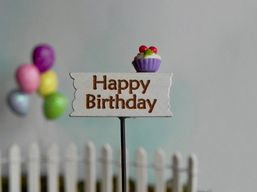 Happy Birthday Sign Miniature, Miniature Cupcake, Fairy Garden ...