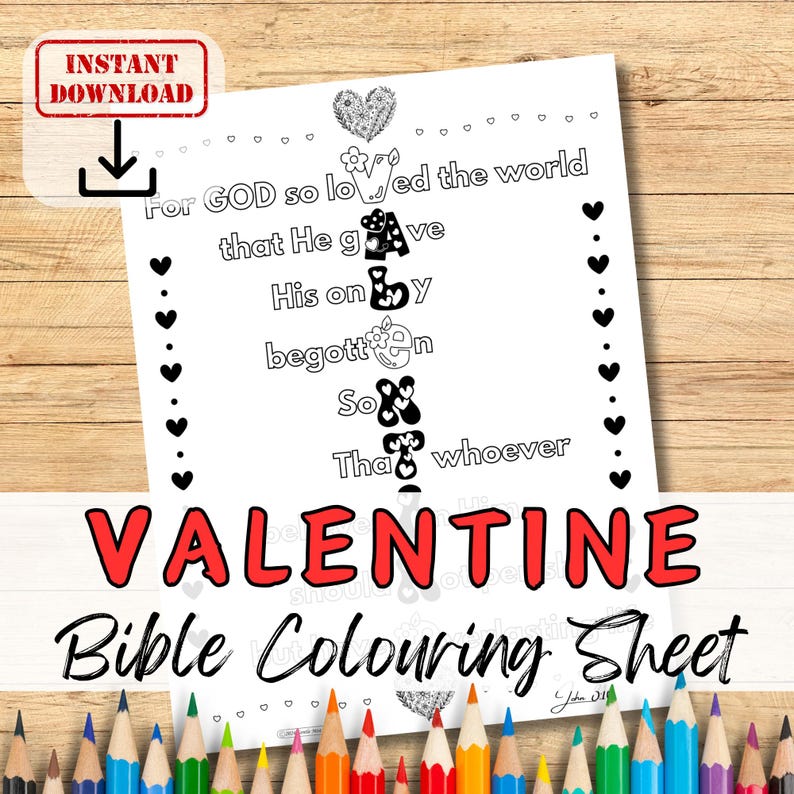VALENTINE BIBLE VERSE Colouring Sheet. for God so Loved the World. John ...