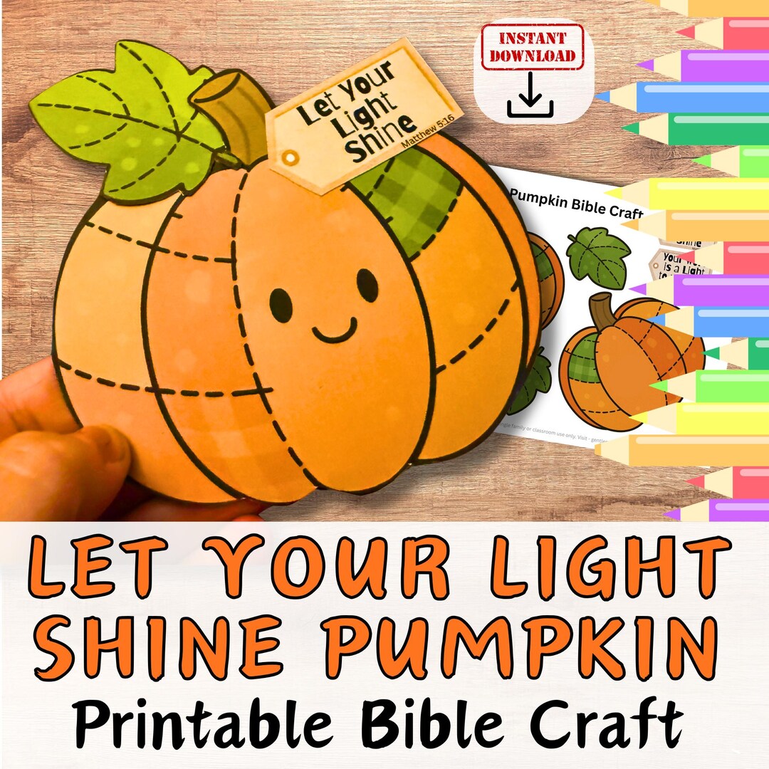 Let Your Light Shine Pumpkin Fall Printable Bible Verse Craft Activity ...