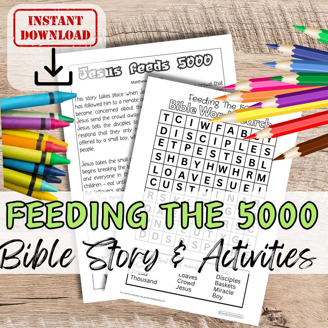 FEEDING THE 5000 Bible Story and Activity Sheet for Kids. Sunday School ...