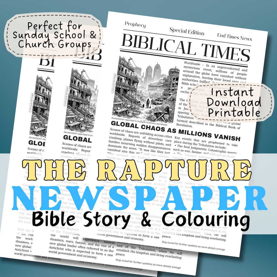 BIBLE PROPHECY RAPTURE Newspaper Style Bible Story and Colouring Sheet ...