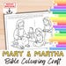 MARY & MARTHA With JESUS Bible Verse Coloring in Sheet Activity for ...