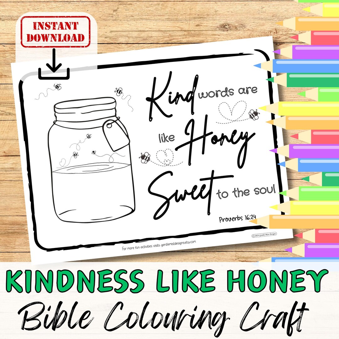 KIND WORDS Are Like HONEY Bible Verse Colouring Sheet Activity for Kids ...