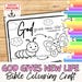 GOD Gives NEW LIFE Bible Verse Coloring in Sheet Activity for Kids ...