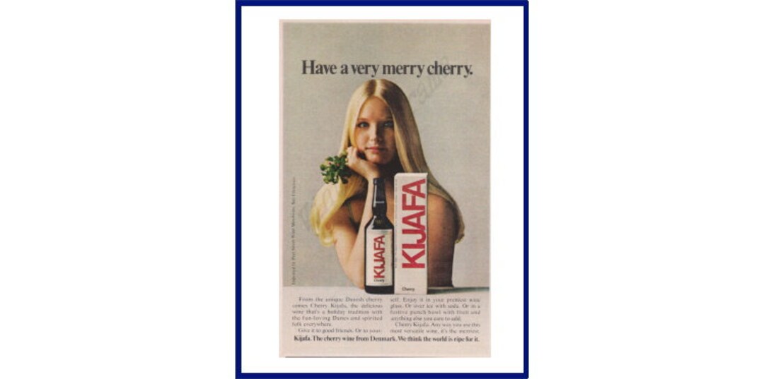KIJAFA DANISH CHERRY Wine Original 1975 Color Print Advertisement "have ...