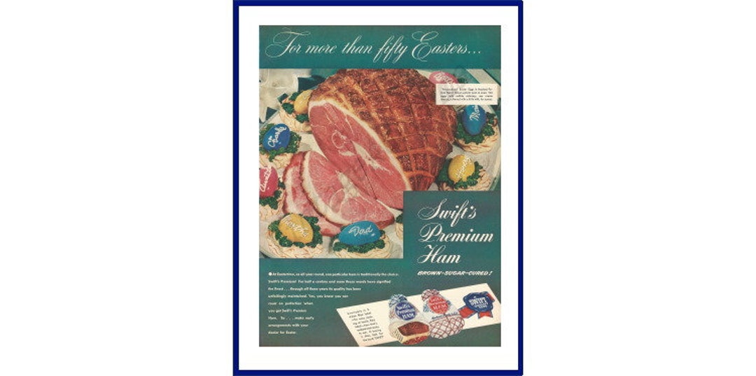 SWIFT'S PREMIUM HAM Original 1947 Vintage Extra Large Color Print ...