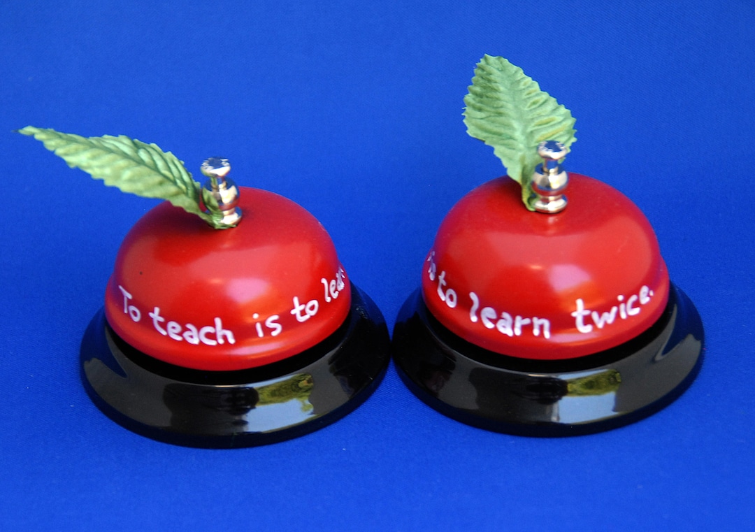 Teacher, to Teach is to Learn Twice, Cowbell, Service, Call, Hotel, or ...
