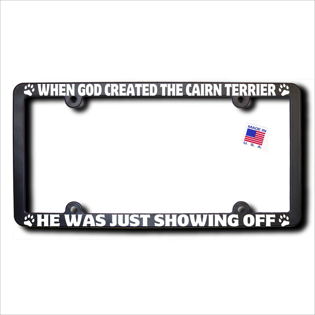 When God Created the Cairn Terrier License Frame - Etsy