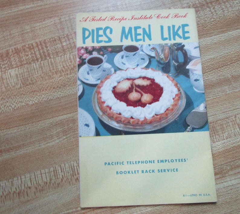 Vintage and Rare 1953 Cookbook "pies Men Like" Pacific Telephone ...