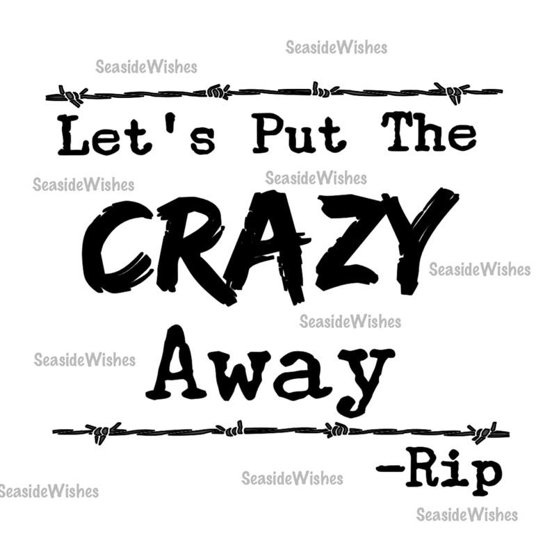 Mug, Lets Put the Crazy Away-rip Custom Design Mug, TV Mug, Yellowstone ...