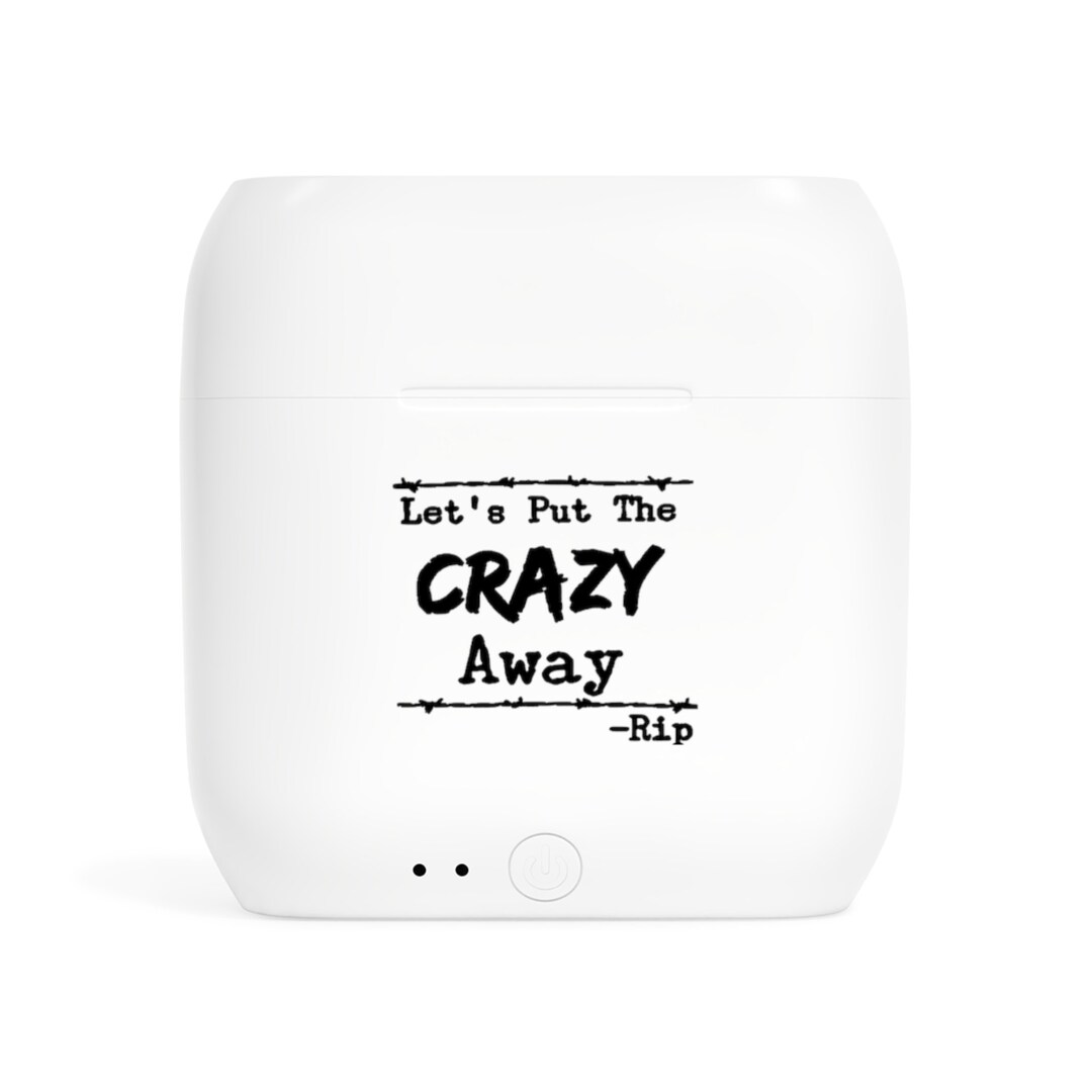 Essos Wireless Earbuds, Lets Put the Crazy Away, Gift for Him, Gift for ...