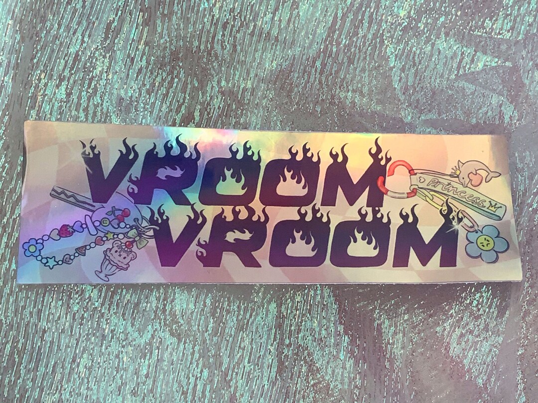 Vroom Vroom Holographic Vinyl Sticker Rainbow Holo Decorative Kawaii ...